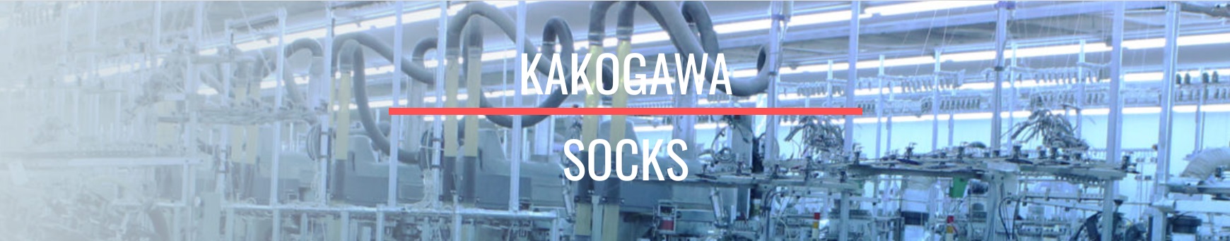 sub_factory-1280x3201 - KAKOGAWA SOCKS